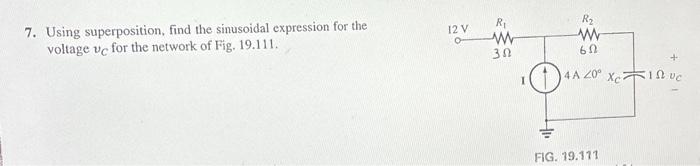 Solved 7. Using superposition, find the sinusoidal | Chegg.com