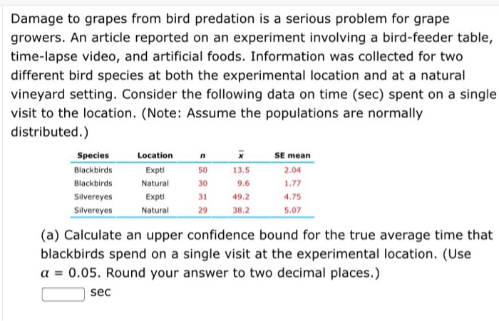 Solved Damage to grapes from bird predation is a serious | Chegg.com