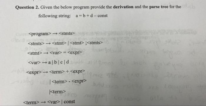 Question 2. Given the below program provide the | Chegg.com