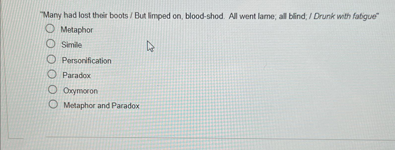 Solved "Many had lost their boots / ﻿But limped on, | Chegg.com