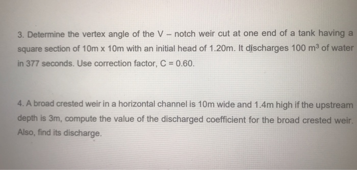 Solved 3. Determine the vertex angle of the V - notch weir | Chegg.com