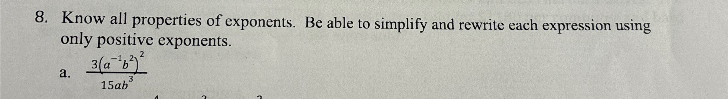 Solved Know all properties of exponents. Be able to simplify | Chegg.com