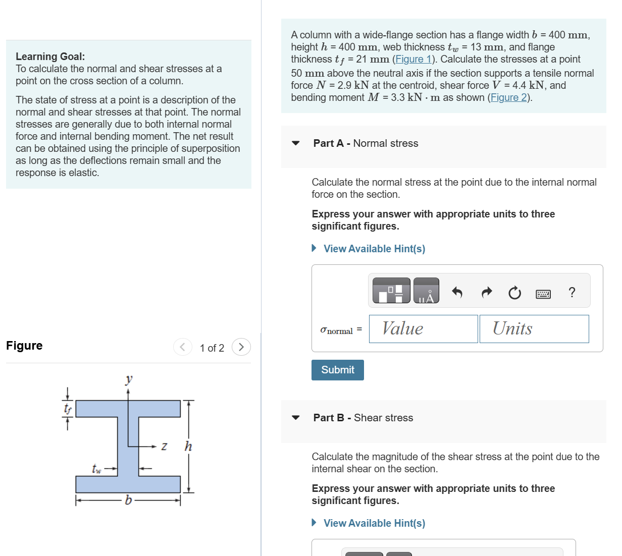 Solved Learning Goal: To calculate the normal and shear | Chegg.com