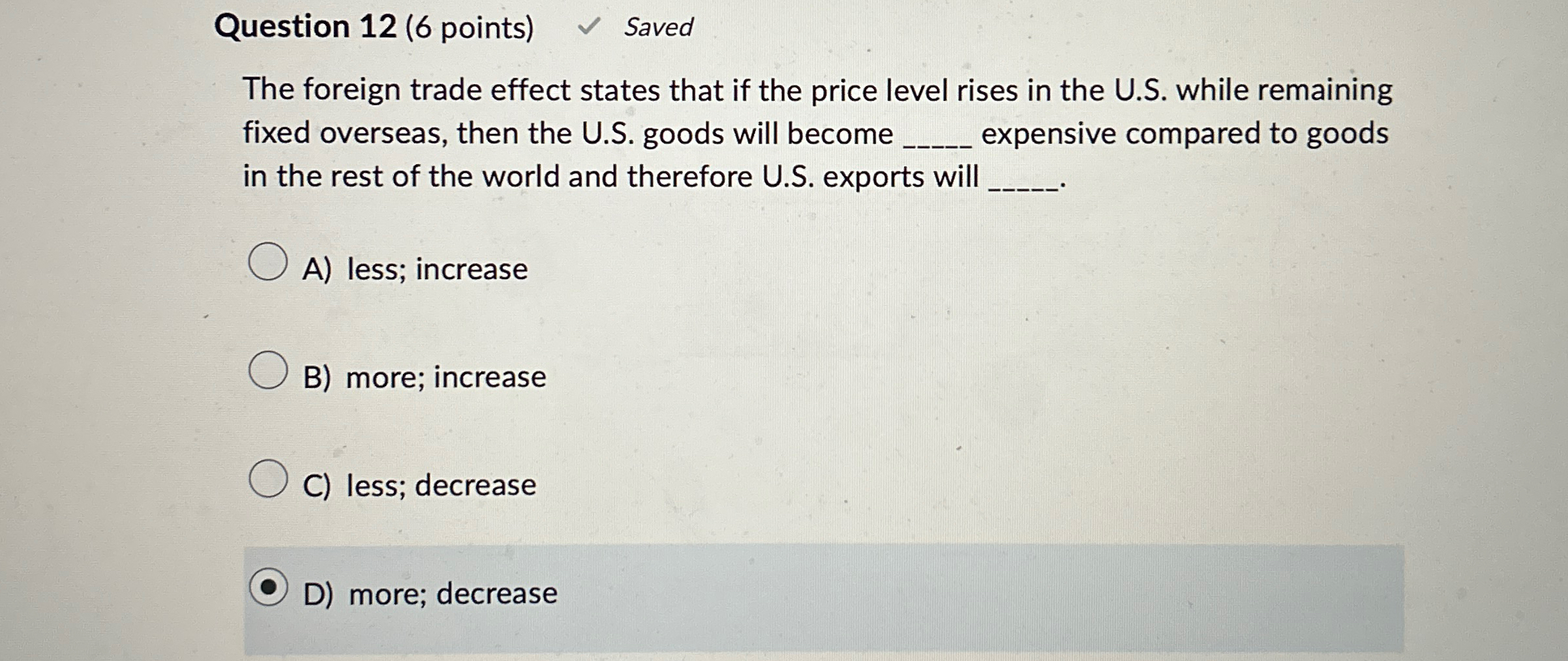 Solved Question 12 (6 ﻿points) ﻿SavedThe foreign trade | Chegg.com
