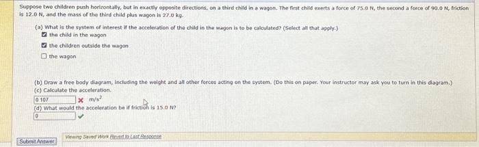 Solved suppose two children push horizontally, but in | Chegg.com