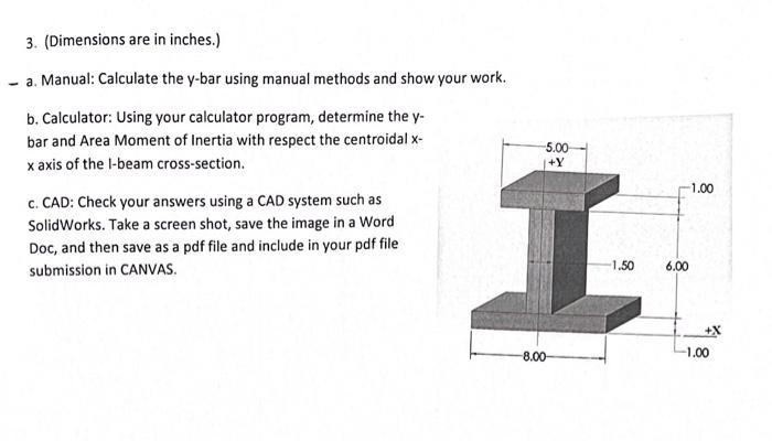 Solved 3. (Dimensions are in inches.) a. Manual: Calculate | Chegg.com