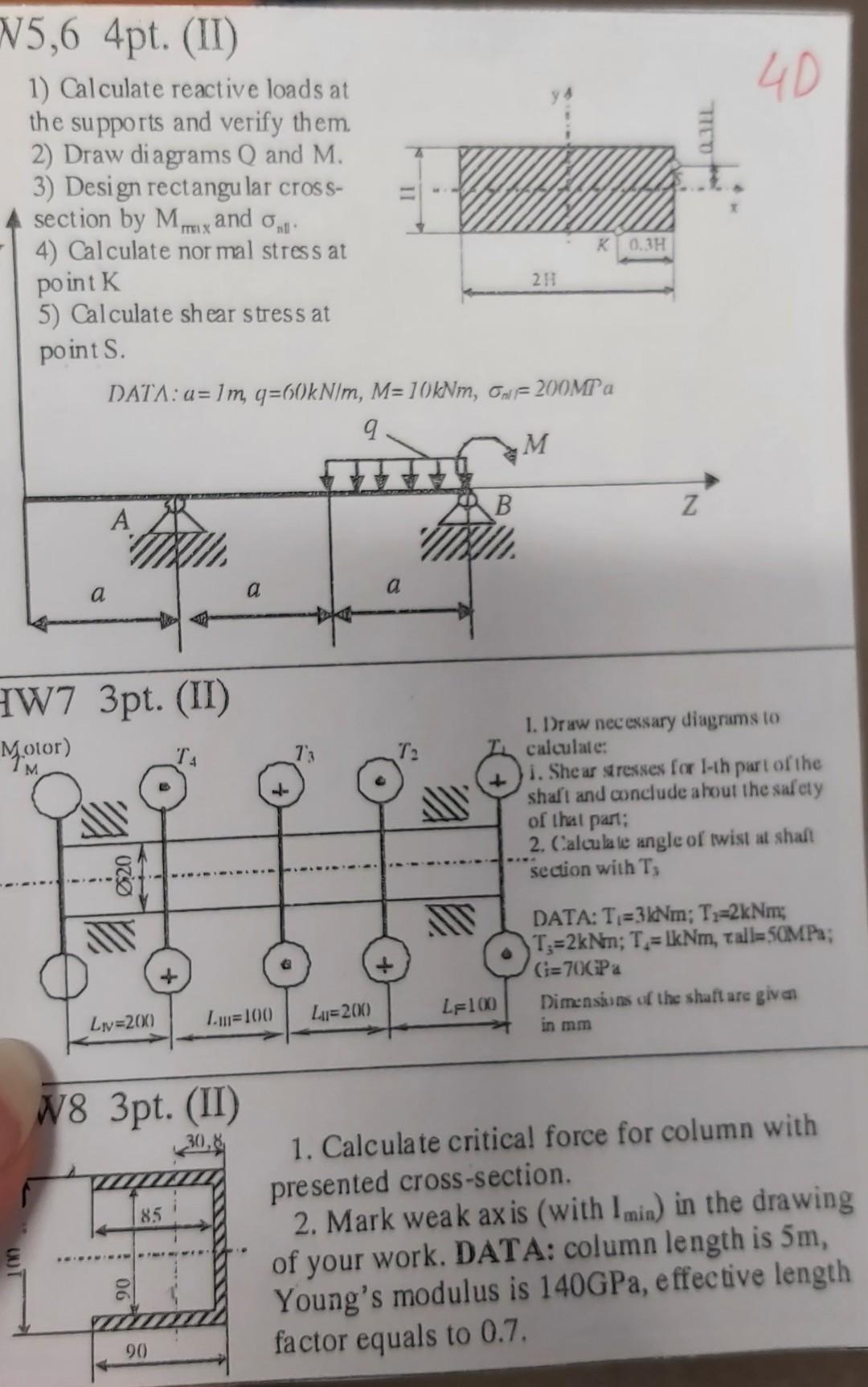 Solved 1) Calculate reactive loads at the supports and | Chegg.com