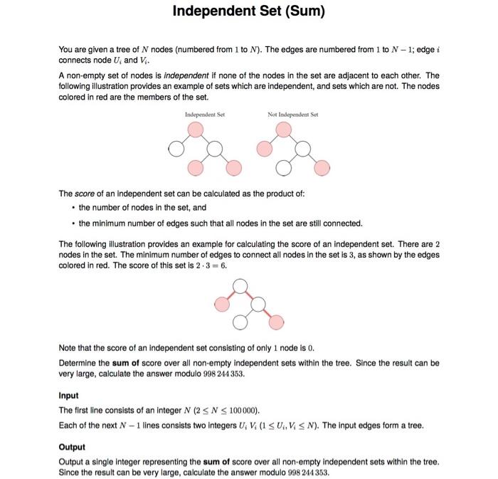 Solved Independent Set (Sum) You are given a tree of N nodes | Chegg.com