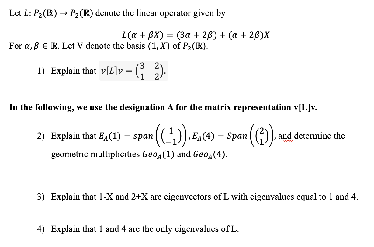 Solved Let L:P2(R)→P2(R) ﻿denote the linear operator given | Chegg.com