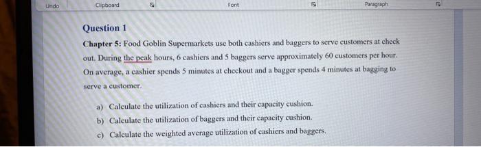 Solved Question 1 Chapter 5: Food Goblin Supermarkets use | Chegg.com
