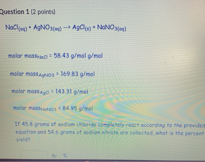 Solved Question 1 (2 points) NaCl(aq) + AgNO3(aq) --> | Chegg.com