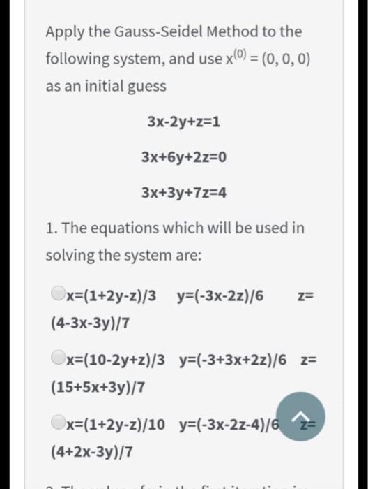 Solved Apply the Gauss-Seidel Method to the following | Chegg.com