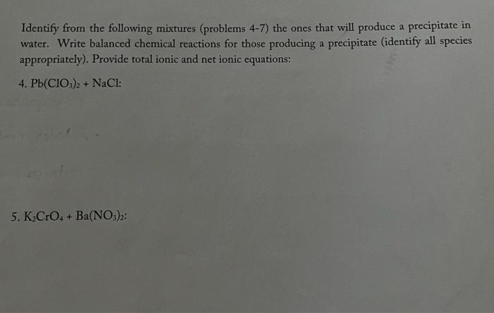 Solved Identify from the following mixtures (problems 4-7) | Chegg.com