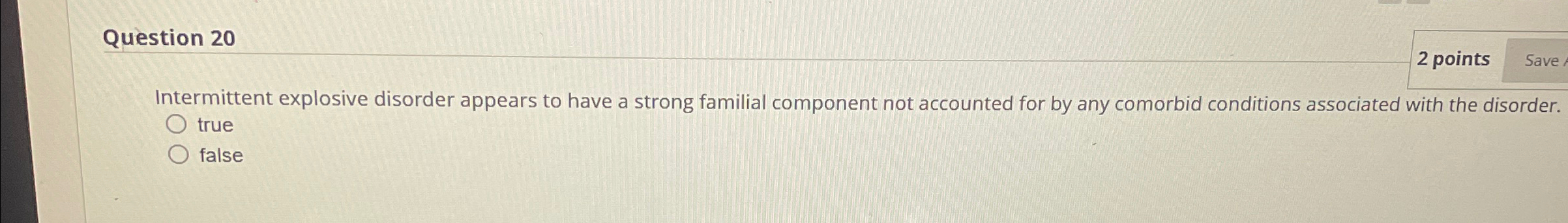 Solved Question 202 ﻿pointsIntermittent explosive disorder | Chegg.com