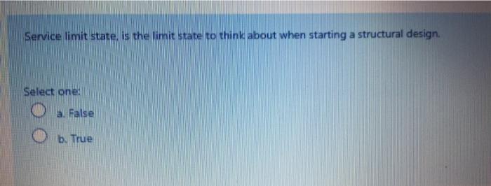 Solved Service limit state is the limit state to think about | Chegg.com