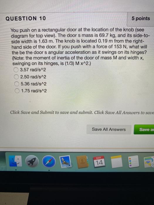 Solved QUESTION 10 5 points You push on a rectangular door | Chegg.com