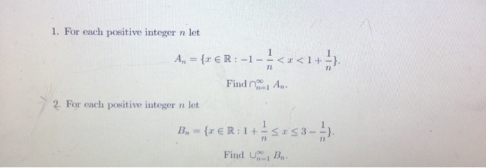 Solved 1. For each positive integer n let A. = {r | Chegg.com