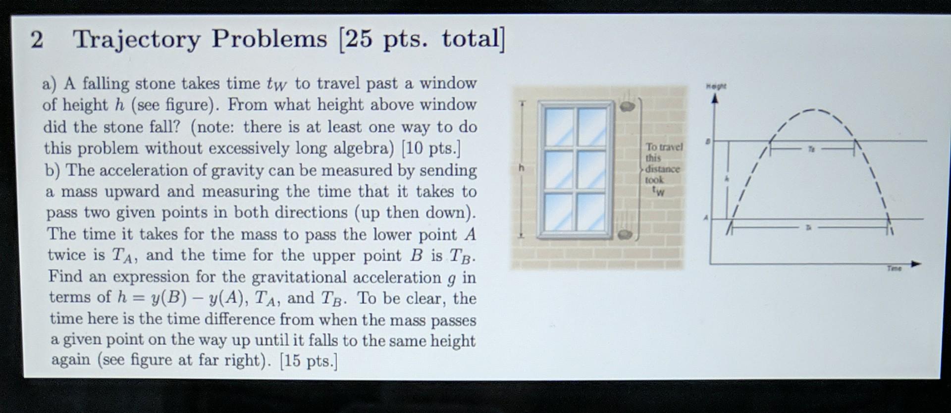 Solved 2 Trajectory Problems [25 pts. tota a) A falling | Chegg.com
