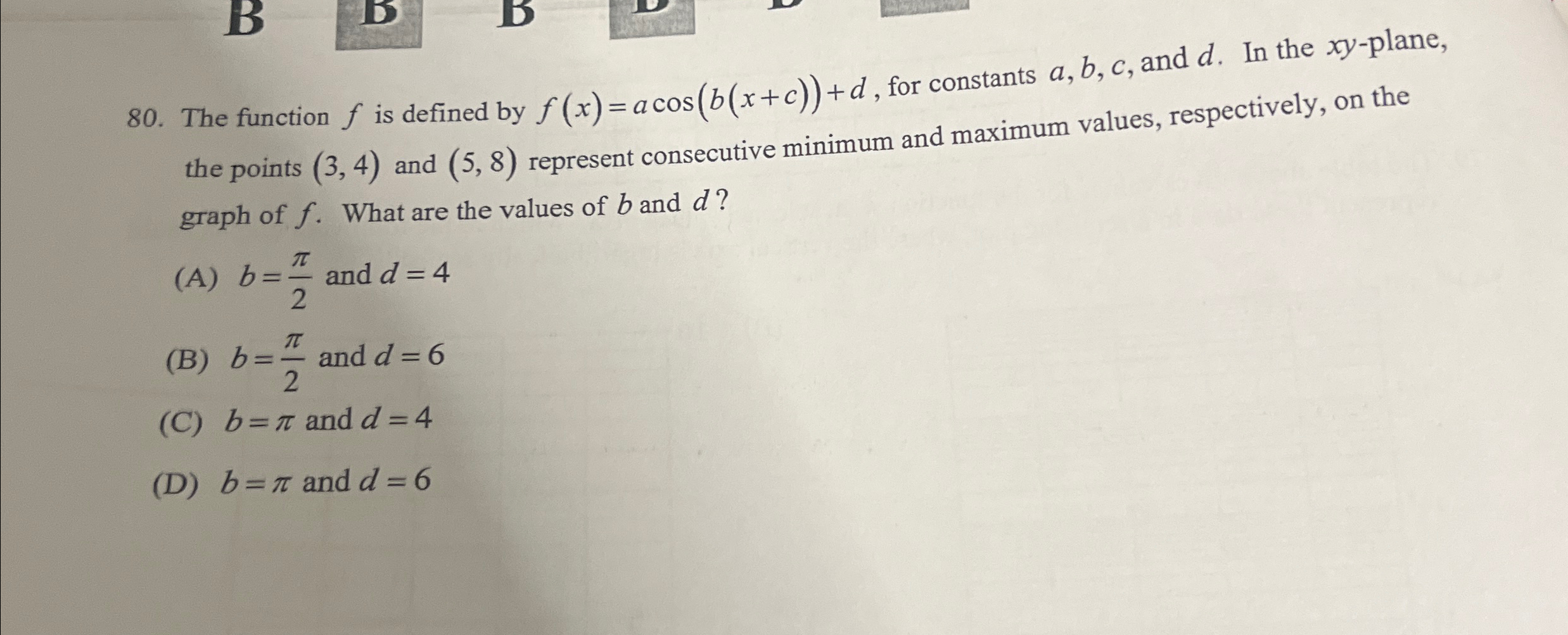 Solved The function f ﻿is defined by f(x)=acos(b(x+c))+d, | Chegg.com