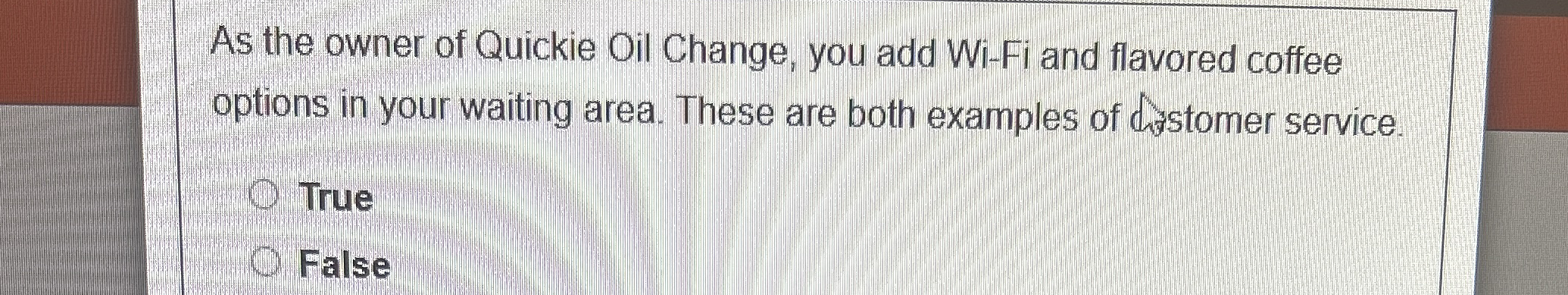 High Quality SOLUTION As the owner of Quickie Oil Change, you add Wi-Fi ...