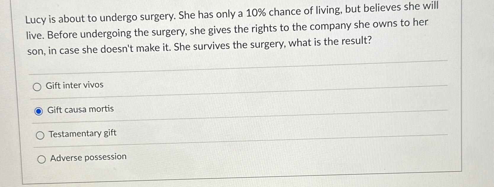Solved Lucy is about to undergo surgery. She has only a 10% | Chegg.com