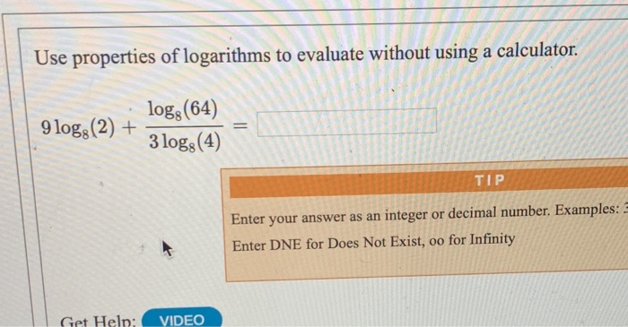Solved Use properties of logarithms to evaluate without | Chegg.com
