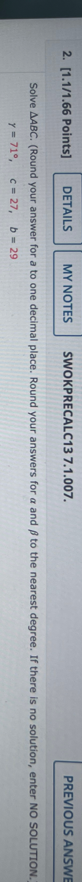 Solved [1.1/1.66 ﻿Points] ﻿SWOKPRECALC13 7.1.007.Solve | Chegg.com