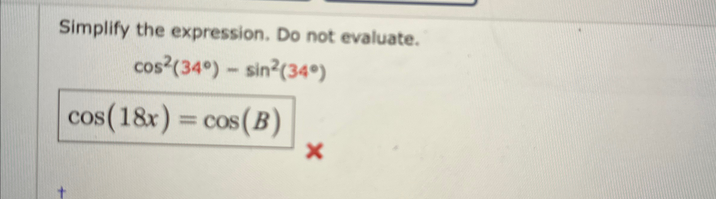 Solved Simplify the expression. Do not | Chegg.com