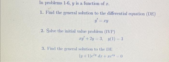 Solved In problems 1-6, y is a function of x. 1. Find the | Chegg.com