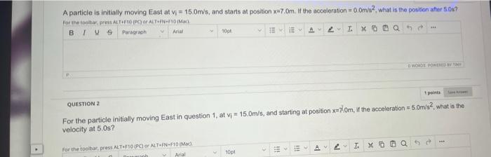 Solved A particle is initially moving East at vi =15.0 m/5, | Chegg.com
