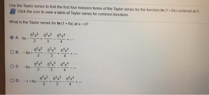 Solved Use the Taylor series to find the first four nonzero | Chegg.com