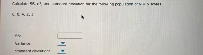 Solved Calculate SS, 02, and standard deviation for the | Chegg.com