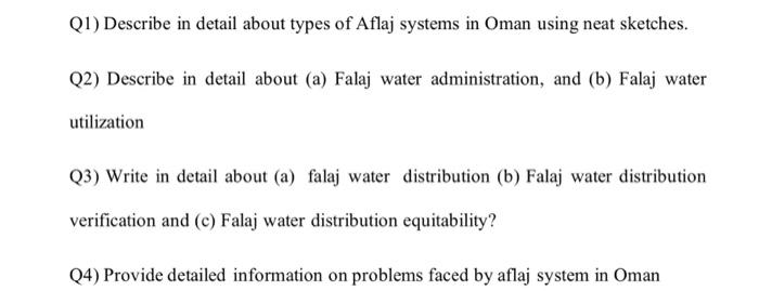 Solved Q1) Describe in detail about types of Aflaj systems | Chegg.com