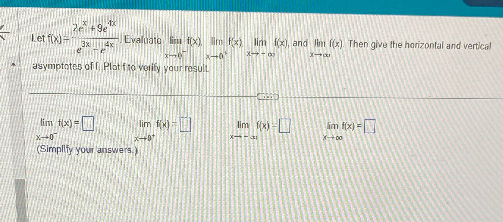 Solved Let f(x)=2ex+9e4xe3x-e4x ﻿Evaluate | Chegg.com