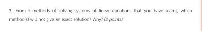 Solved 3. From 5 methods of solving systems of linear | Chegg.com