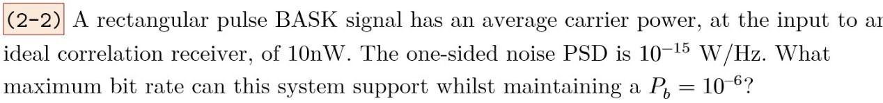 (2-2) A rectangular pulse BASK signal has an average | Chegg.com