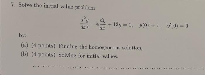 Solved 7. Solve the initial value problem | Chegg.com