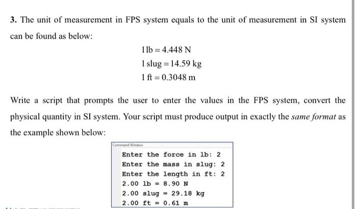 Solved 3. The unit of measurement in FPS system equals to | Chegg.com