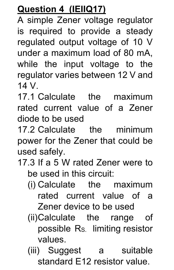 Solved A simple Zener voltage regulator is required to | Chegg.com