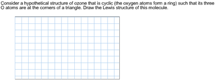 Solved Consider a hypothetical structure of ozone that is | Chegg.com