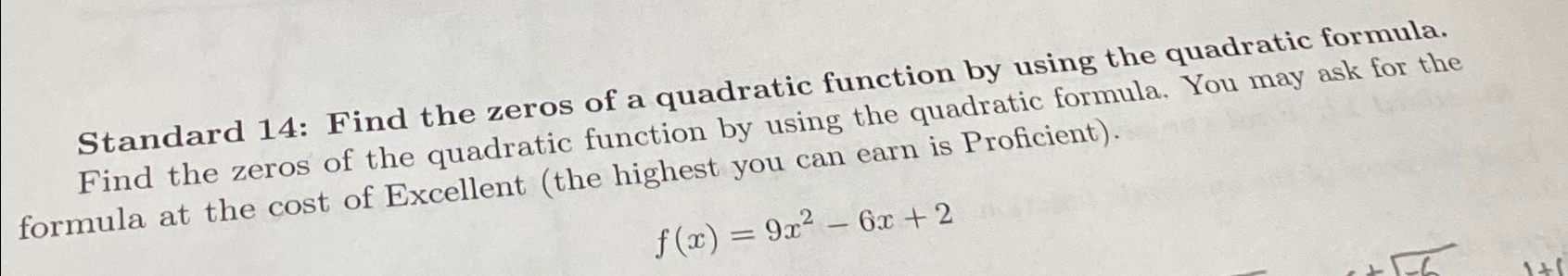 Solved Standard 14: Find the zeros of a quadratic function | Chegg.com