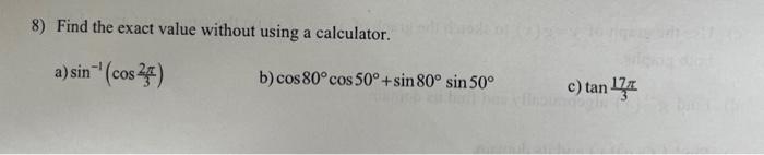 Solved 8) Find the exact value without using a calculator. | Chegg.com