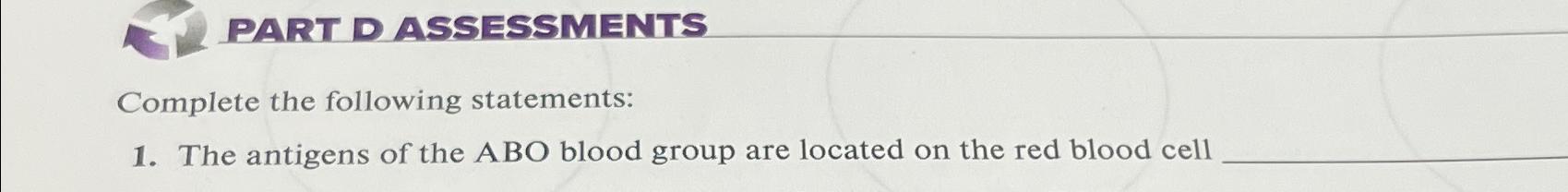 Solved PART D ASSESSMENTSComplete the following | Chegg.com