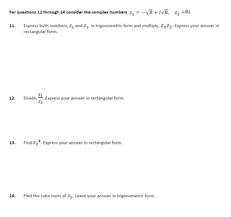 Solved For questions 11 ﻿through 14 ﻿consider the complex | Chegg.com