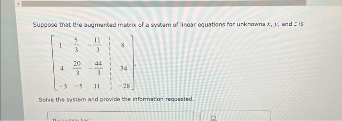 Solved Suppose that the augmented matrix of a system of | Chegg.com