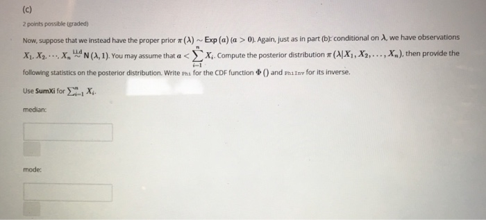 Solved (c) 2 points possible (graded) (A)~Exp (a) (a > 0). | Chegg.com