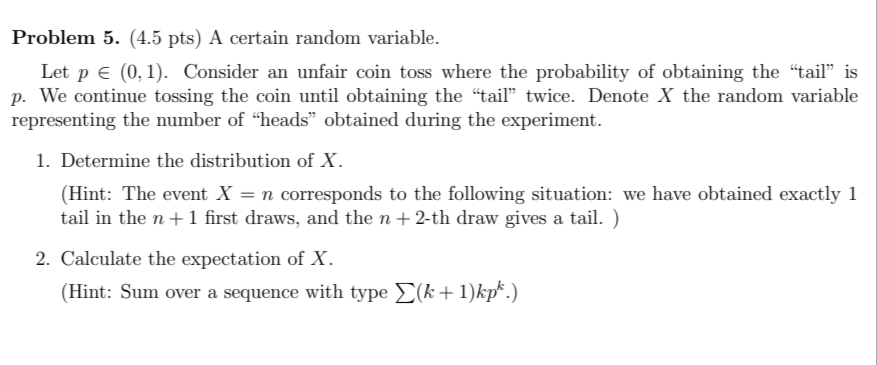 Solved Problem 5. (4.5 pts) A certain random variable. Let | Chegg.com