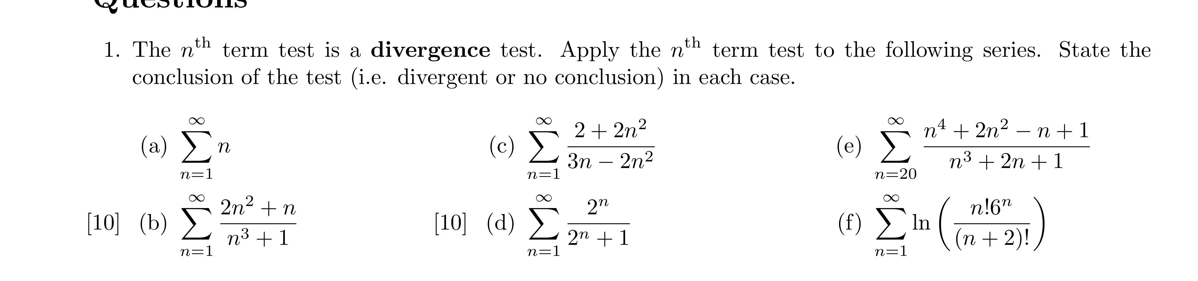 Solved The nth ﻿term test is a divergence test. Apply the | Chegg.com