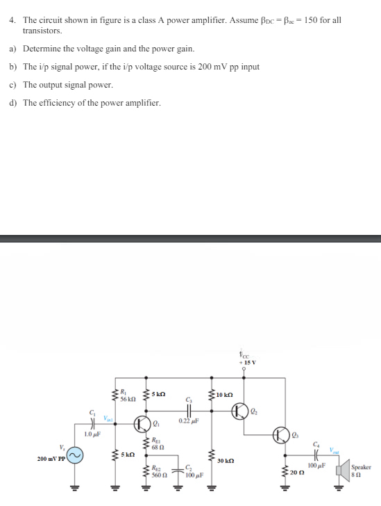Solved The circuit shown in figure is a class A power | Chegg.com
