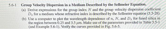 Solved 5.6-1 Group Velocity Dispersion in a Medium Described | Chegg.com